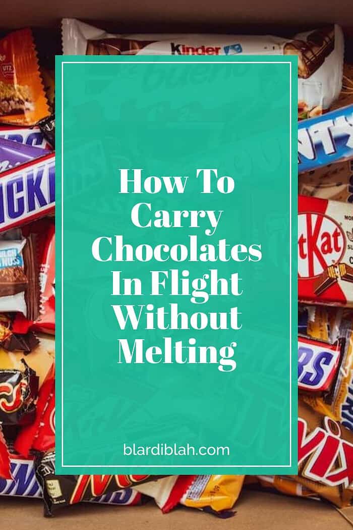How To Carry Chocolates In Flight Without Melting